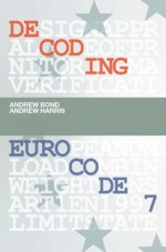 Decoding Eurocode 7 - a book by Andrew Bond and Andrew Harris